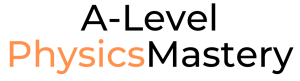 alevelphysicsmastery.com – A* in A-Level Physics